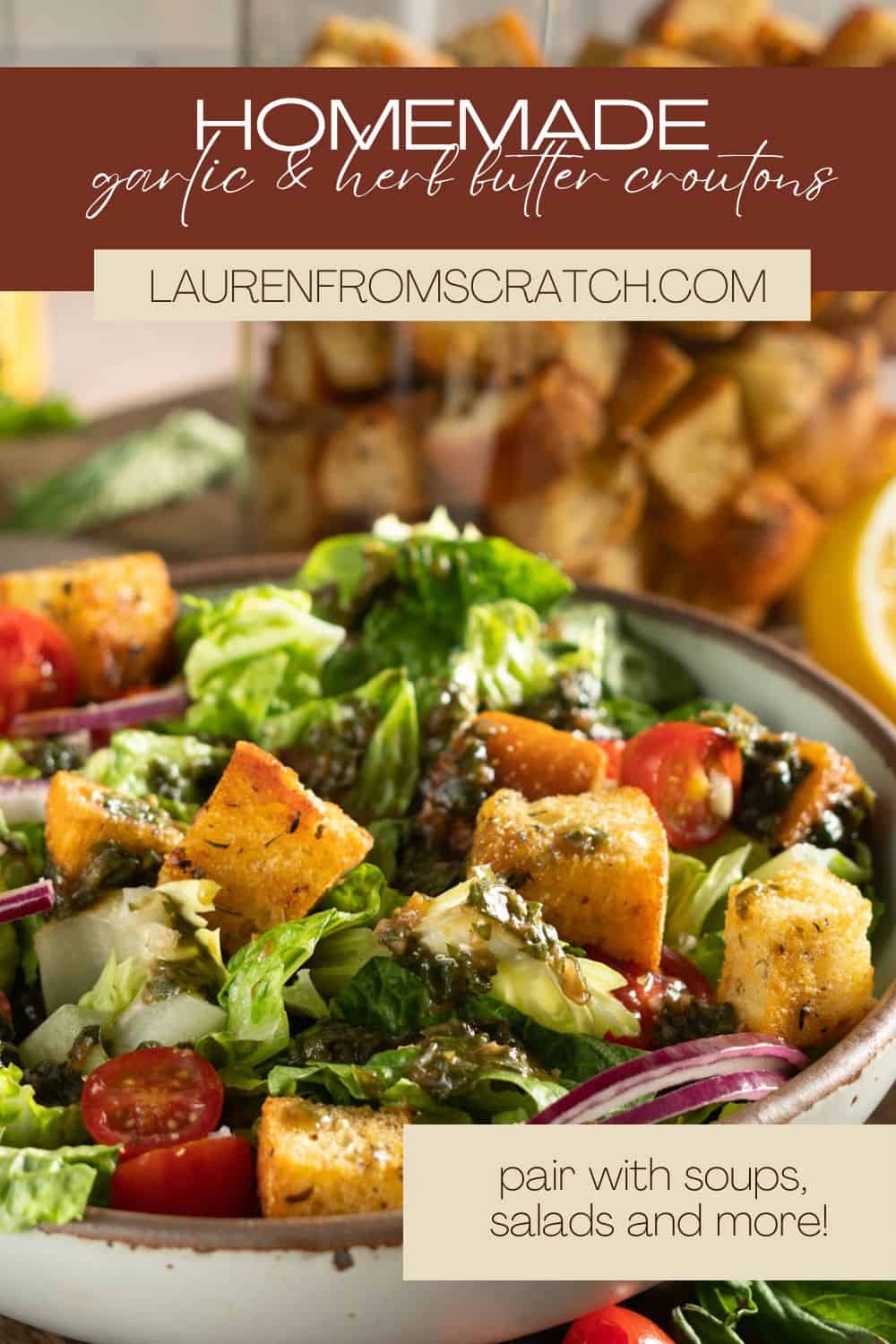 Homemade Garlic and Herb Butter Croutons - Lauren from Scratch